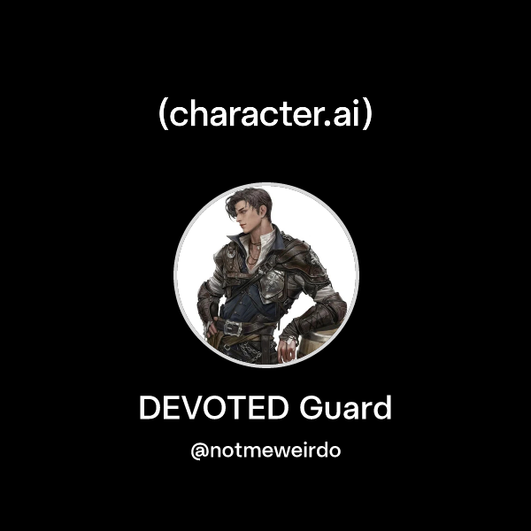 Chat with DEVOTED Guard | character.ai | Personalized AI for every ...