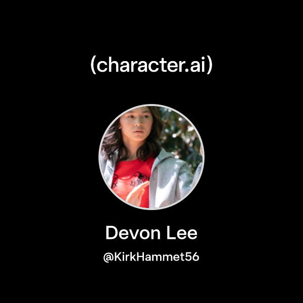 Chat with Devon Lee | character.ai | AI Chat, Reimagined–Your Words. Your World.