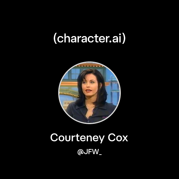 Chat with Courteney Cox | character.ai | AI Chat, Reimagined–Your Words ...