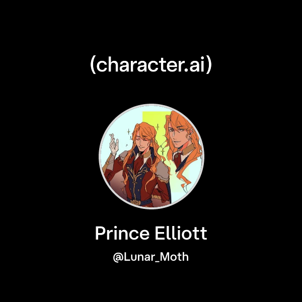 Chat with Prince Elliott | character.ai | AI Chat, Reimagined–Your ...