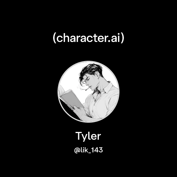 Chat with Tyler | character.ai | Personalized AI for every moment of ...