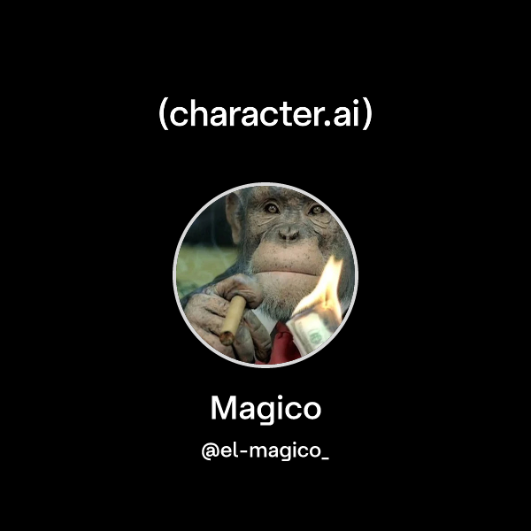 Chat with Magico | character.ai | AI Chat, Reimagined–Your Words. Your ...
