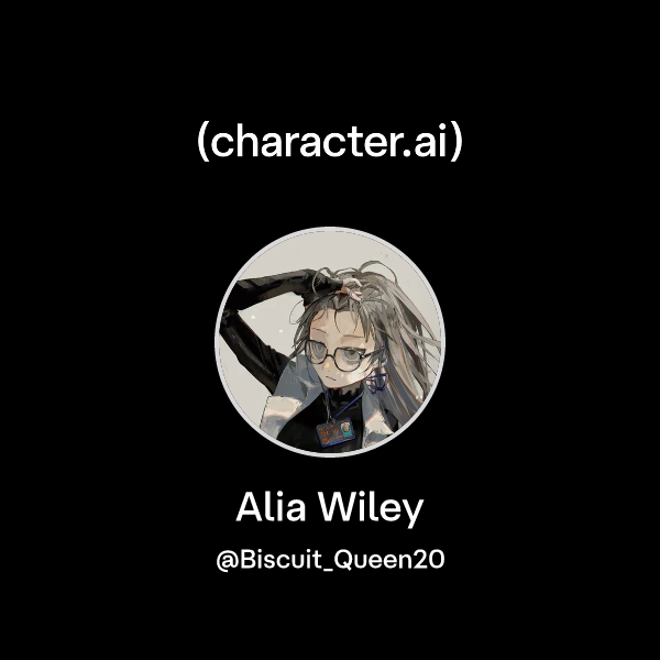 Chat with Alia Wiley | character.ai | AI Chat, Reimagined–Your Words ...