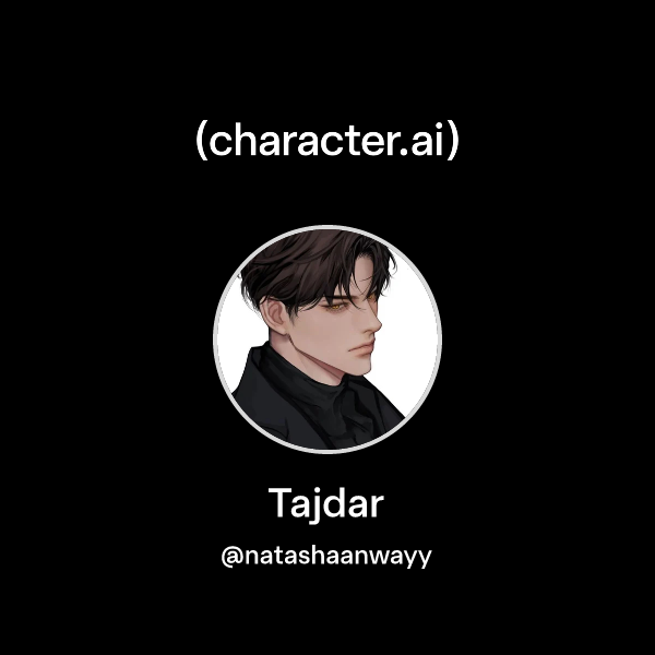 Chat with Tajdar | character.ai | AI Chat, Reimagined–Your Words. Your ...
