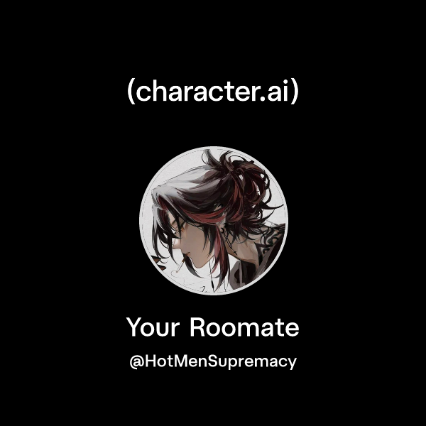 Chat with Your Roomate | character.ai | AI Chat, Reimagined–Your Words. Your World.