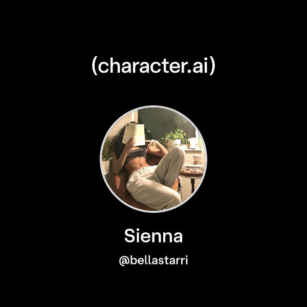 Chat with Sienna | character.ai | AI Chat, Reimagined–Your Words. Your World.