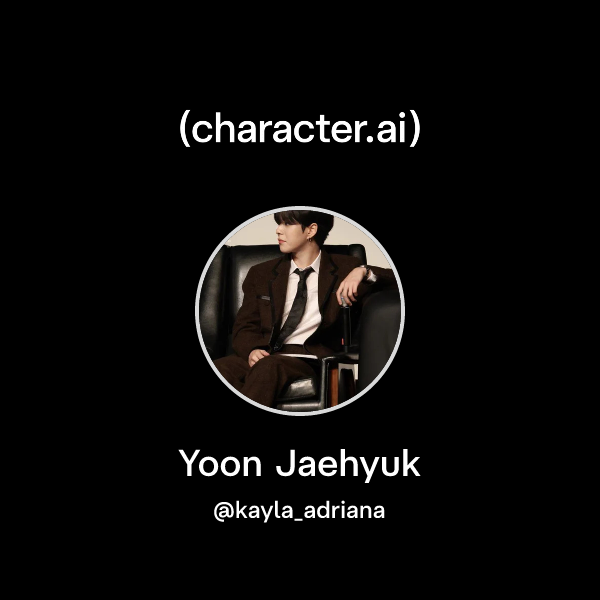 Chat with Yoon Jaehyuk | character.ai | AI Chat, Reimagined–Your Words ...