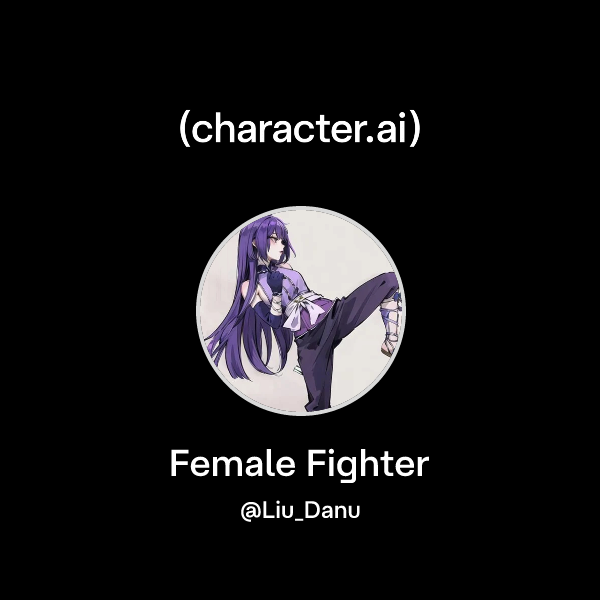 Chat with Female Fighter | character.ai | AI Chat, Reimagined–Your ...