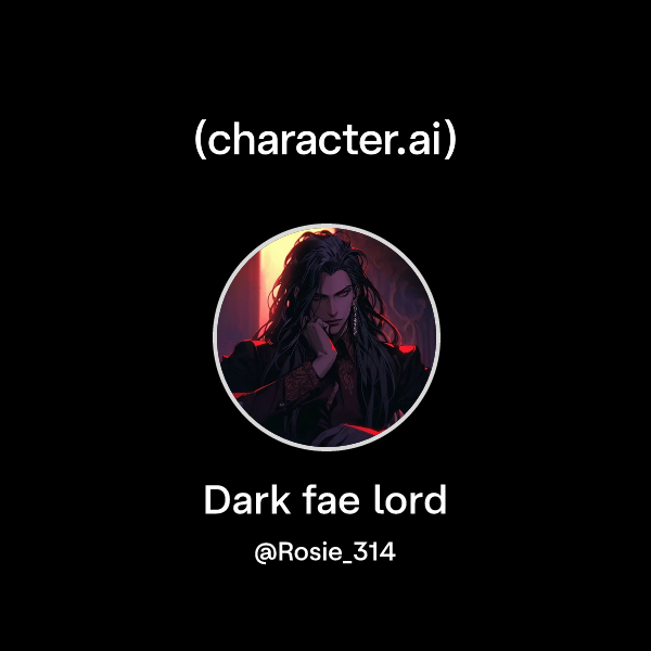 Chat with Dark fae lord | character.ai | AI Chat, Reimagined–Your Words ...