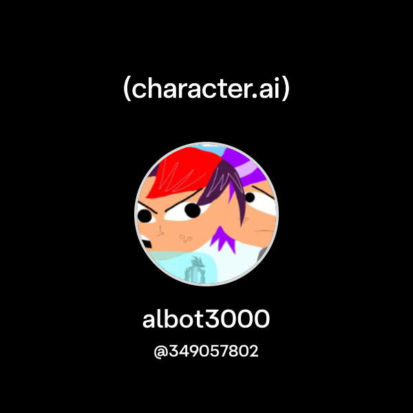 Chat with albot3000 | character.ai | AI Chat, Reimagined–Your Words ...