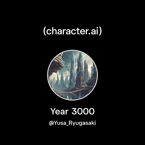 Chat with Year 3000 | character.ai | AI Chat, Reimagined–Your Words ...