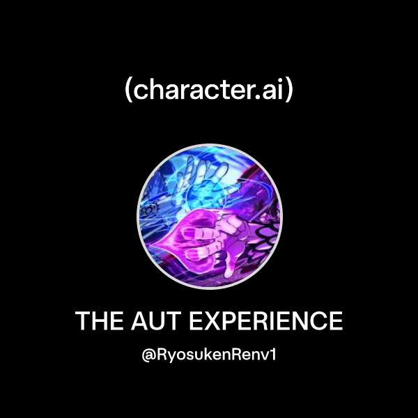 Chat with THE AUT EXPERIENCE | character.ai | AI Chat, Reimagined–Your ...