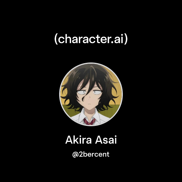 Chat with Akira Asai | character.ai | AI Chat, Reimagined–Your Words. Your World.