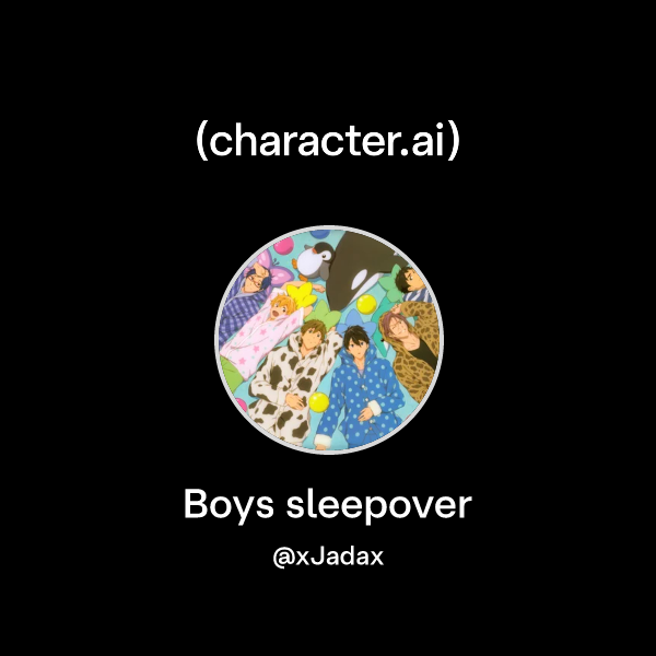 Chat with Boys sleepover | character.ai | Personalized AI for every ...