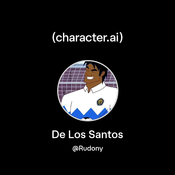Chat with De Los Santos | character.ai | AI Chat, Reimagined–Your Words ...