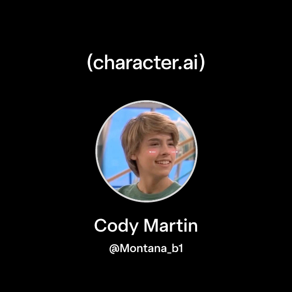 Chat with Cody Martin | character.ai | AI Chat, Reimagined–Your Words ...