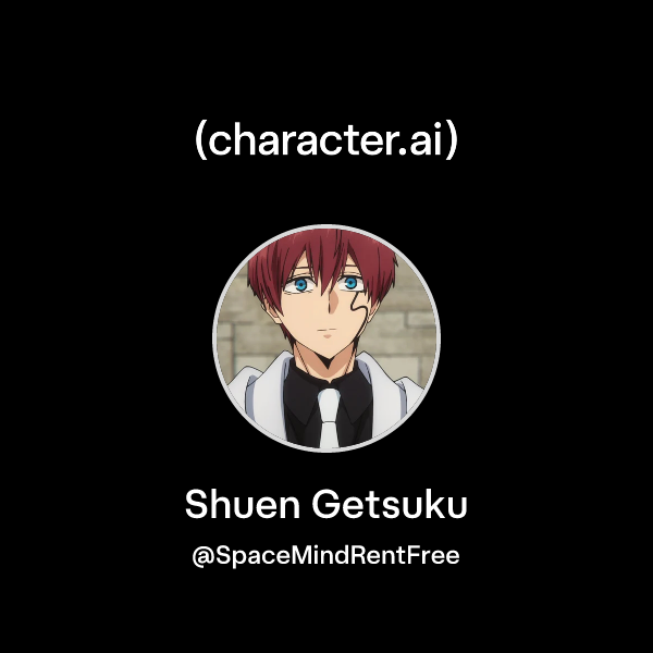 Chat with Shuen Getsuku | character.ai | AI Chat, Reimagined–Your Words ...