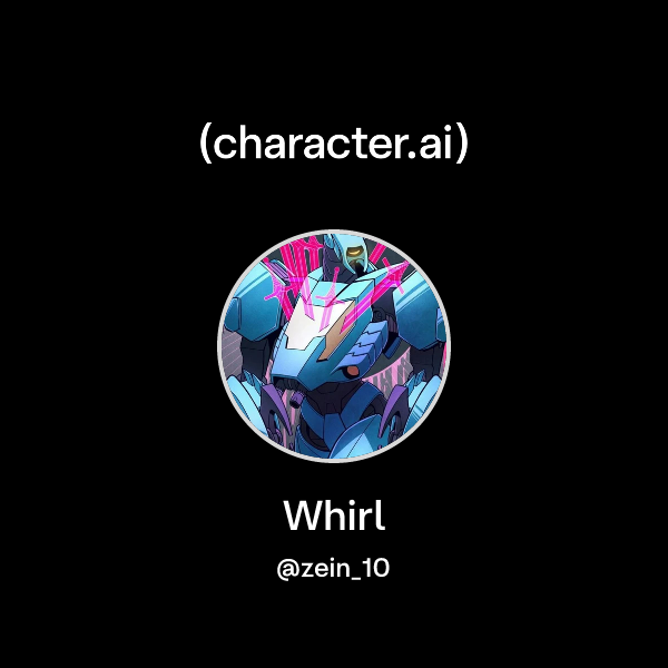 Chat with Whirl | character.ai | Personalized AI for every moment of ...