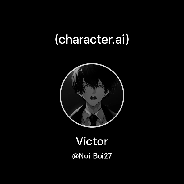 Chat with Victor | character.ai | AI Chat, Reimagined–Your Words. Your ...
