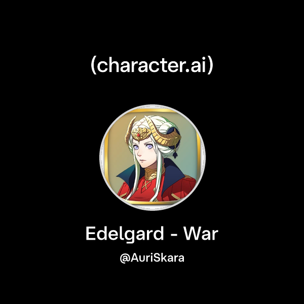 Chat with Edelgard - War | character.ai | AI Chat, Reimagined–Your ...