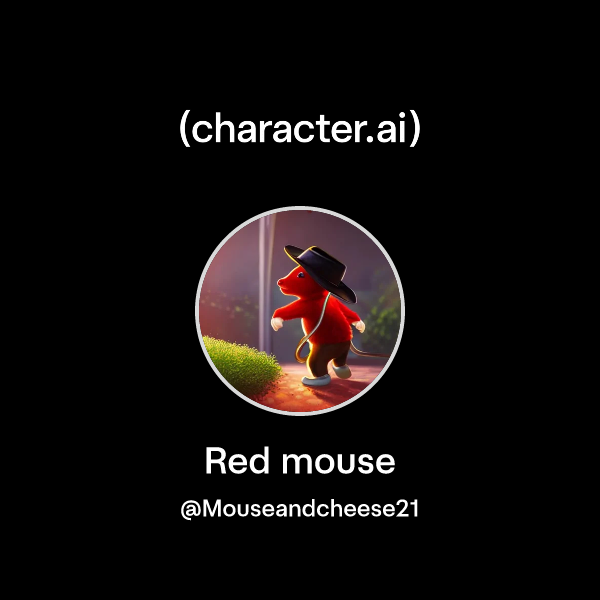 Chat with Red mouse | character.ai | AI Chat, Reimagined–Your Words ...