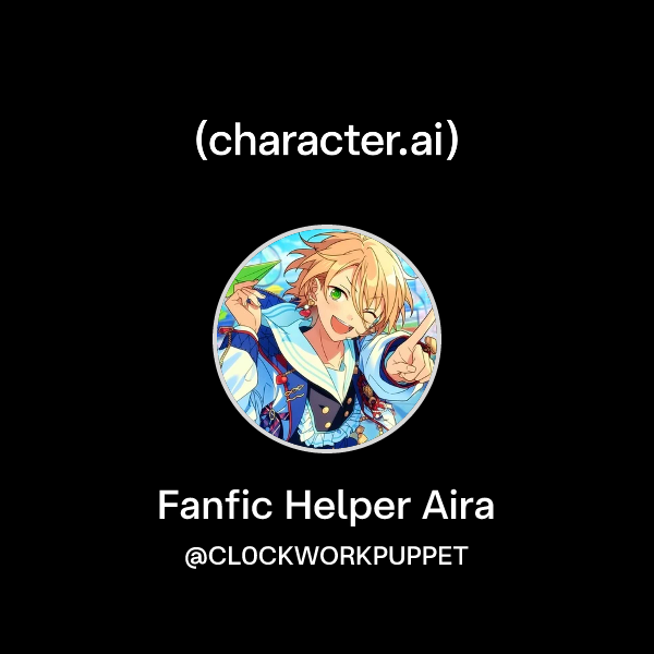 Chat with Fanfic Helper Aira | character.ai | AI Chat, Reimagined–Your ...