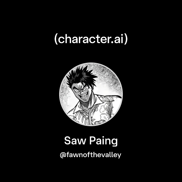 Chat with Saw Paing | character.ai | AI Chat, Reimagined–Your Words ...