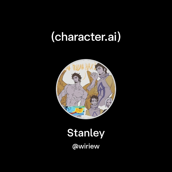 Chat with Stanley | character.ai | AI Chat, Reimagined–Your Words. Your ...