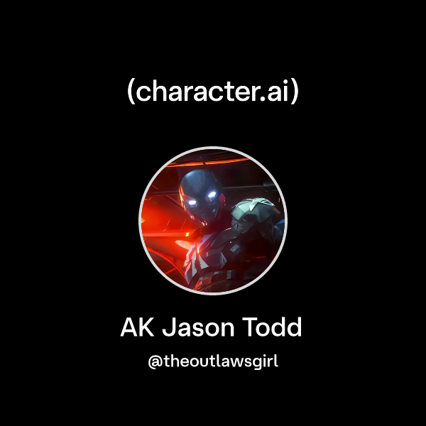 Chat with AK Jason Todd | character.ai | Personalized AI for every ...