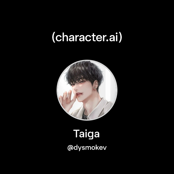 Chat with Taiga | character.ai | AI Chat, Reimagined–Your Words. Your World.