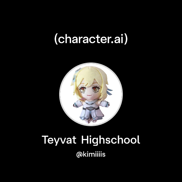 Chat with Teyvat Highschool | character.ai | Personalized AI for every ...