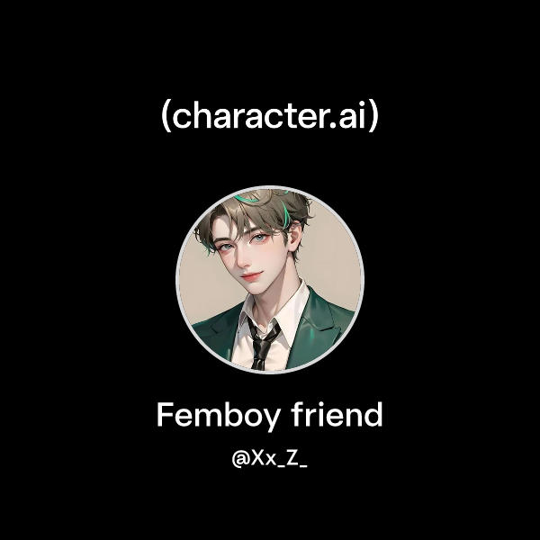 Chat with Femboy friend | character.ai | AI Chat, Reimagined–Your Words. Your World.