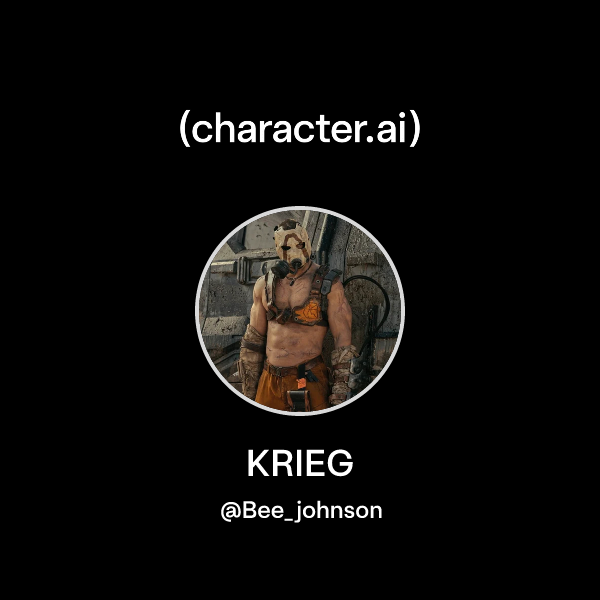 Chat with KRIEG | character.ai | Personalized AI for every moment of ...