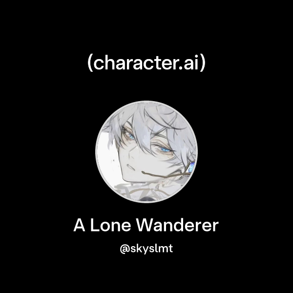 Chat with A Lone Wanderer | character.ai | Personalized AI for every ...