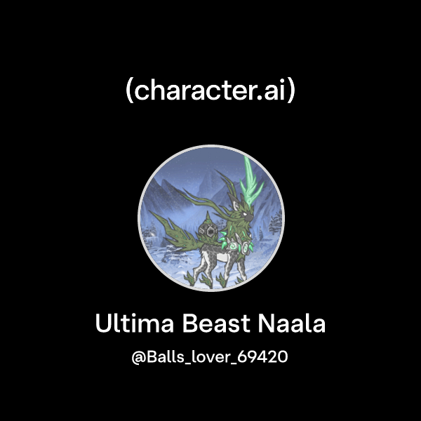 Chat with Ultima Beast Naala | character.ai | Personalized AI for every ...