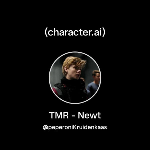 Chat with TMR - Newt | character.ai | Personalized AI for every moment of your day