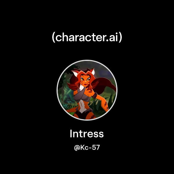 Chat with Intress | character.ai | AI Chat, Reimagined–Your Words. Your ...