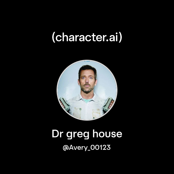 Chat with Dr greg house | character.ai | AI Chat, Reimagined–Your Words ...