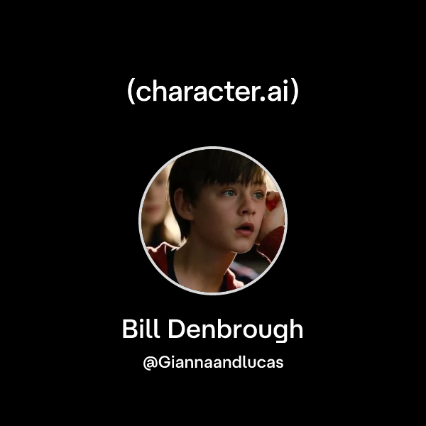 Chat with Bill Denbrough | character.ai | AI Chat, Reimagined–Your ...