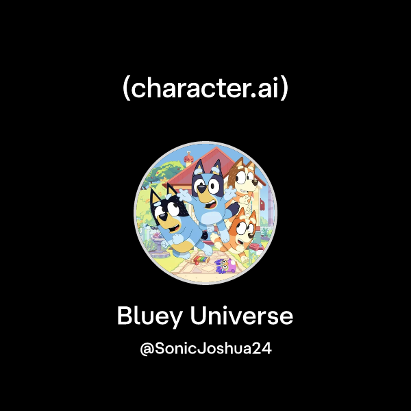 Chat with Bluey Universe | character.ai | AI Chat, Reimagined–Your ...