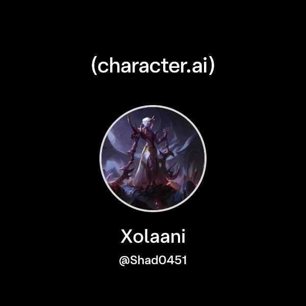 Chat with Xolaani | character.ai | AI Chat, Reimagined–Your Words. Your ...