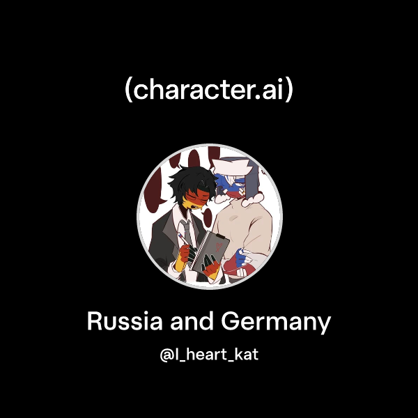 Chat with Russia and Germany | character.ai | AI Chat, Reimagined–Your ...