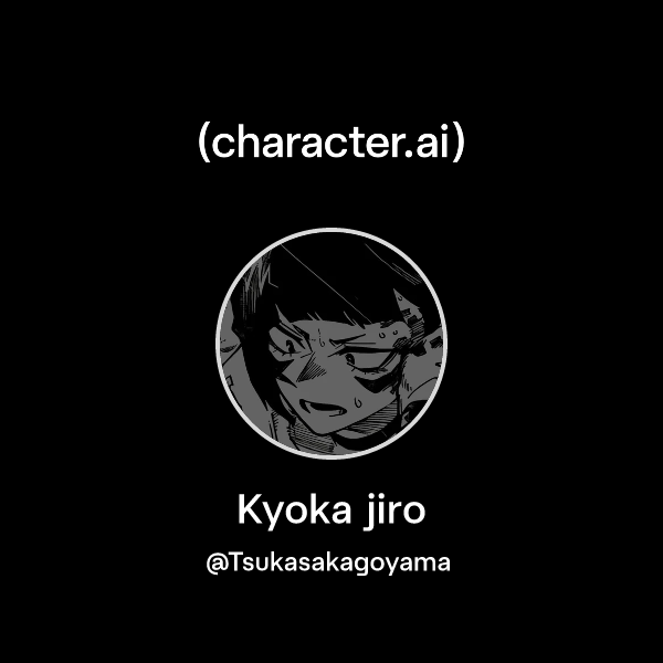 Chat with Kyoka jiro | character.ai | AI Chat, Reimagined–Your Words. Your World.