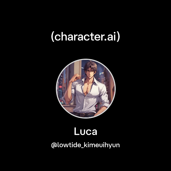 Chat with Luca | character.ai | Personalized AI for every moment of ...