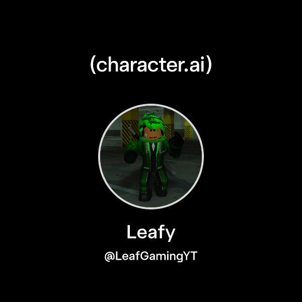 Chat with Leafy | character.ai | Personalized AI for every moment of ...