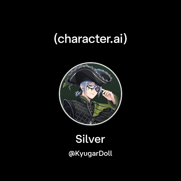 Chat with Silver | character.ai | Personalized AI for every moment of ...