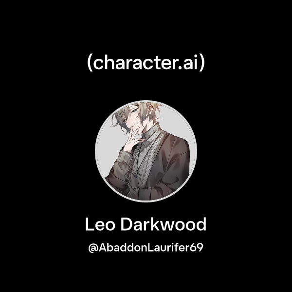 Chat with Leo Darkwood | character.ai | AI Chat, Reimagined–Your Words. Your World.