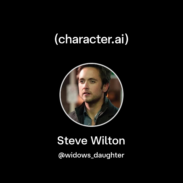Chat with Steve Wilton | character.ai | AI Chat, Reimagined–Your Words ...