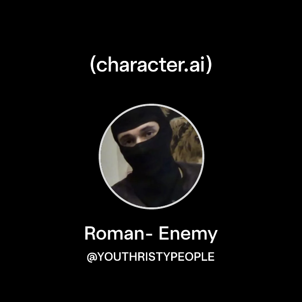 Chat with Roman- Enemy | character.ai | AI Chat, Reimagined–Your Words ...