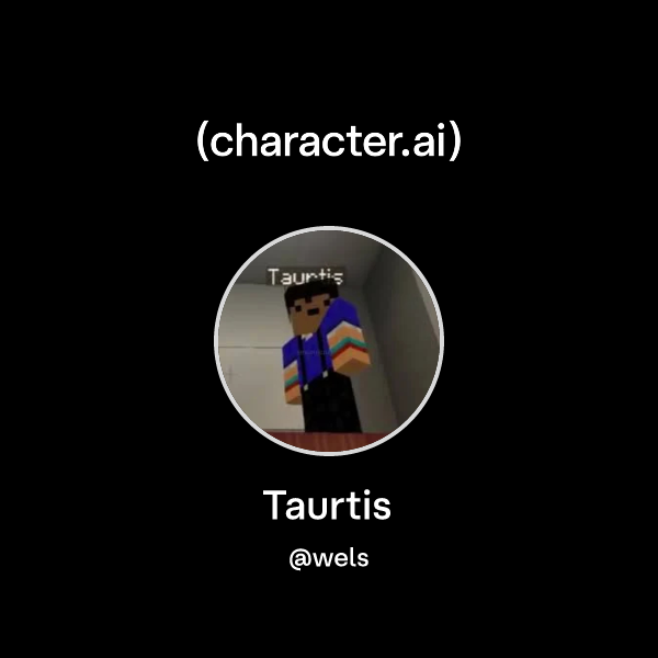 Chat with Taurtis | character.ai | AI Chat, Reimagined–Your Words. Your ...